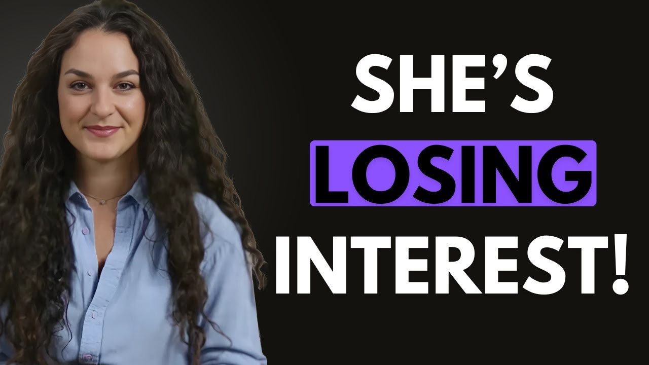 She’s Losing Interest… These 8 Signs Prove It! (STOP CHASING NOW) - YouTube