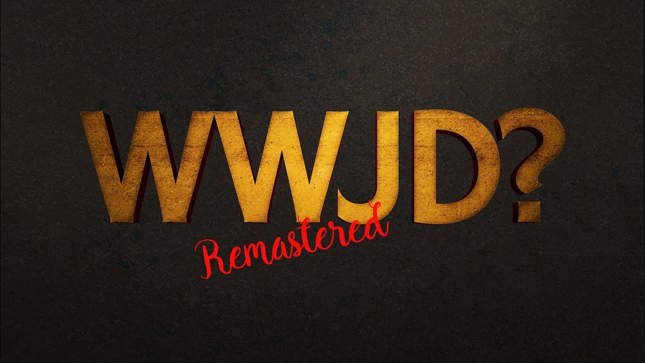 WWJD - Remastered - YouTube