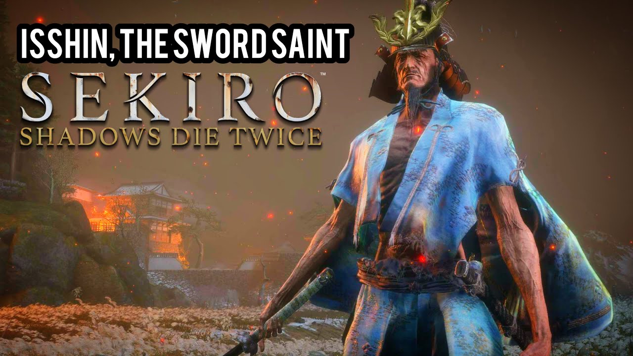 How To Kill Sword Saint Isshin | A Coward Plays Sekiro - YouTube