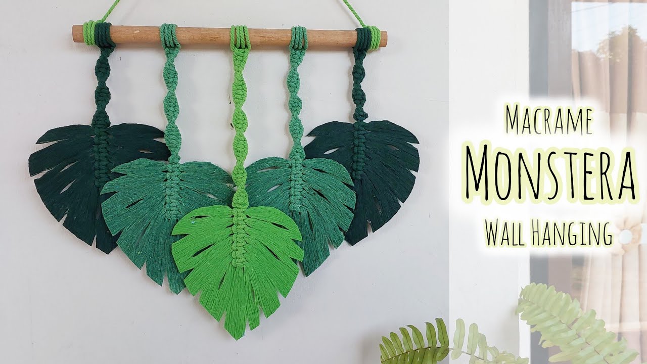 Macrame Monstera Wall Hanging | Macrame Leaf Wall Hanging - YouTube