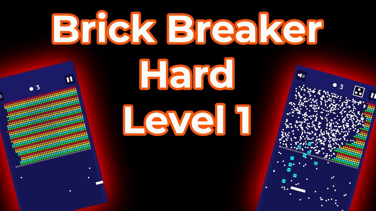 Brick Breaker Hard Level 1 - YouTube