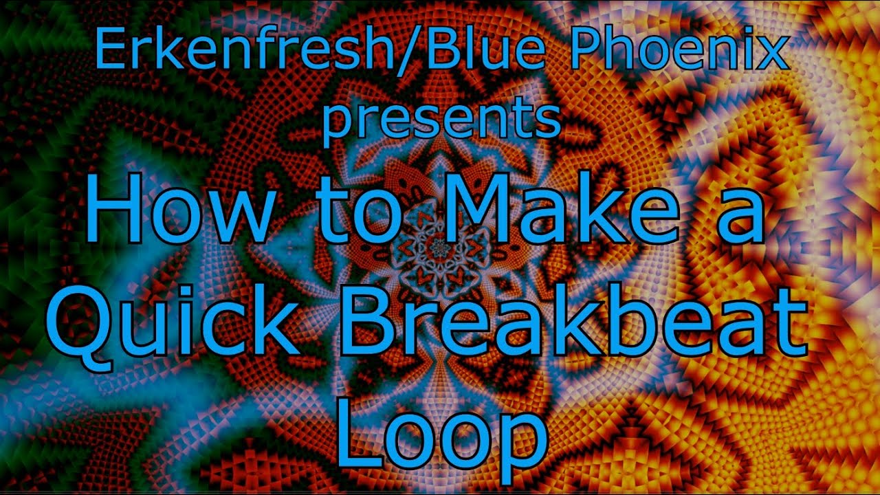 How to Make a Quick Breakbeat Loop - YouTube