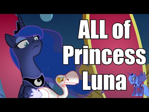 ALL of Princess Luna (+ Nightmare Moon) MLP: FiM/MLP: The Movie