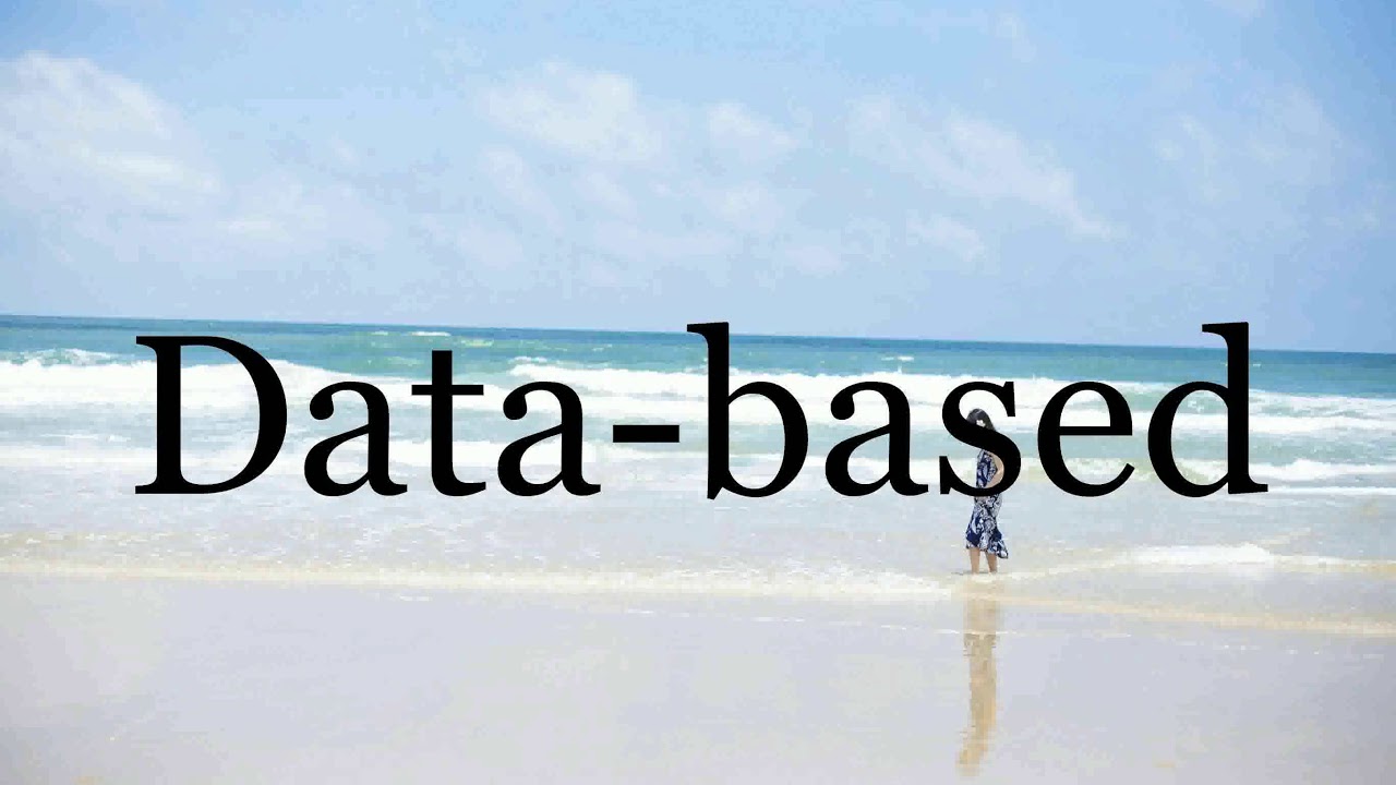 How To Pronounce Data Based Pronunciation Of Data Based YouTube how-to-pronounce-data-based-pronunciation-of-data-based-youtube
