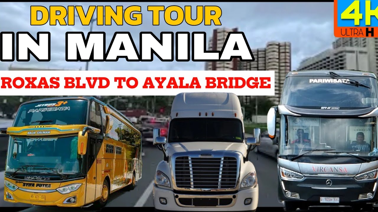 DRIVING TOUR || FROM ROXAS BLVD TO AYALA BRIDGE MANILA 🇵🇭 - YouTube