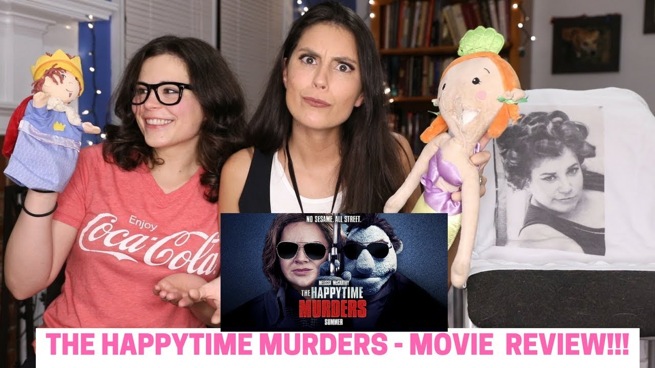THE HAPPYTIME MURDERS - MOVIE REVIEW (2018) - CHICKS WATCHIN' FLICKS ...