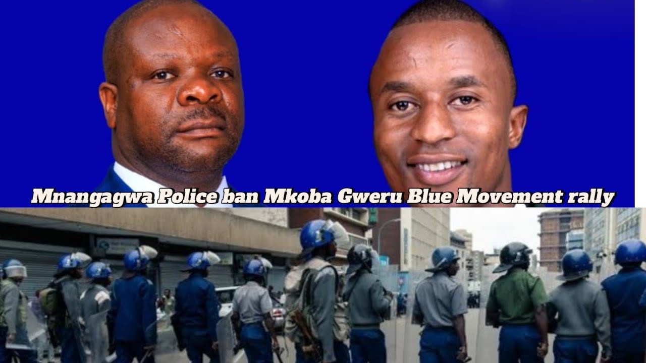 Growing anger as Mnangagwa Police ban Mkoba Gweru Blue Movement rally ...