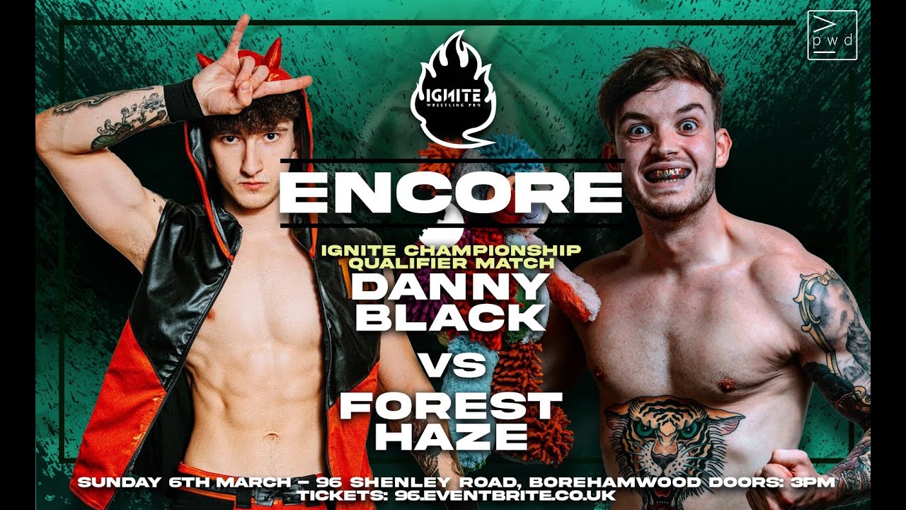 Ignite Wrestling Pro: Encore Forest Haze vs Danny Black // Championship ...