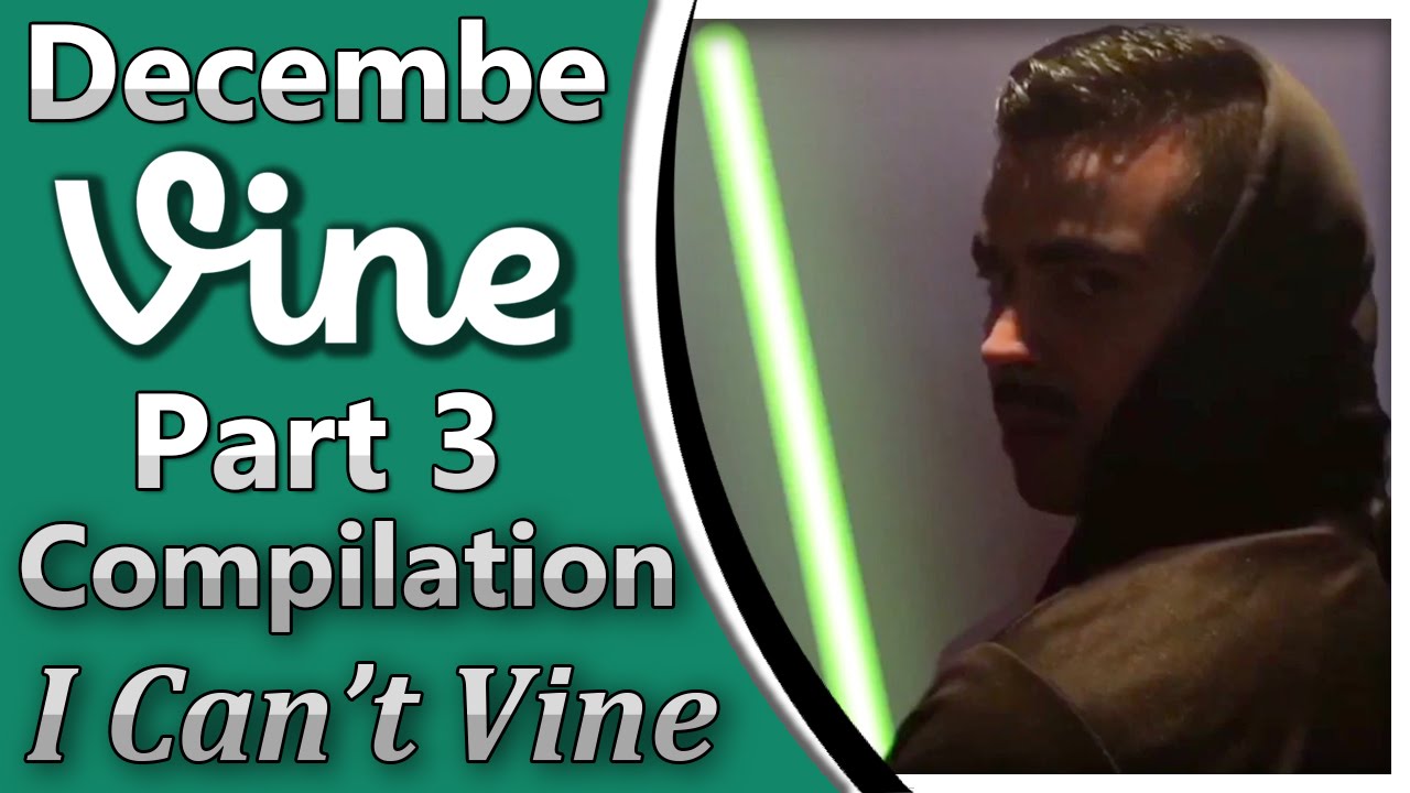 DECEMBER 2015 Vine Compilation Part 3 | Best/Funniest Vines - YouTube