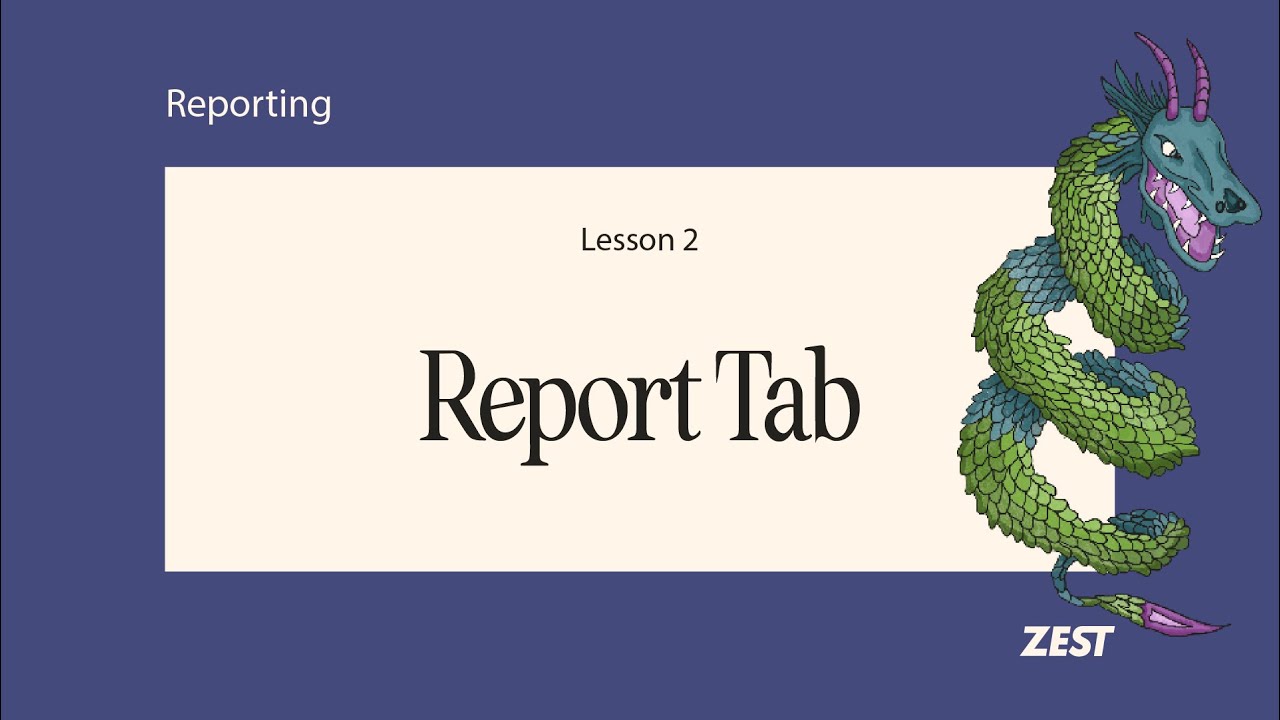 Zest Report Tab & How to Work it | Knowledge Base - YouTube