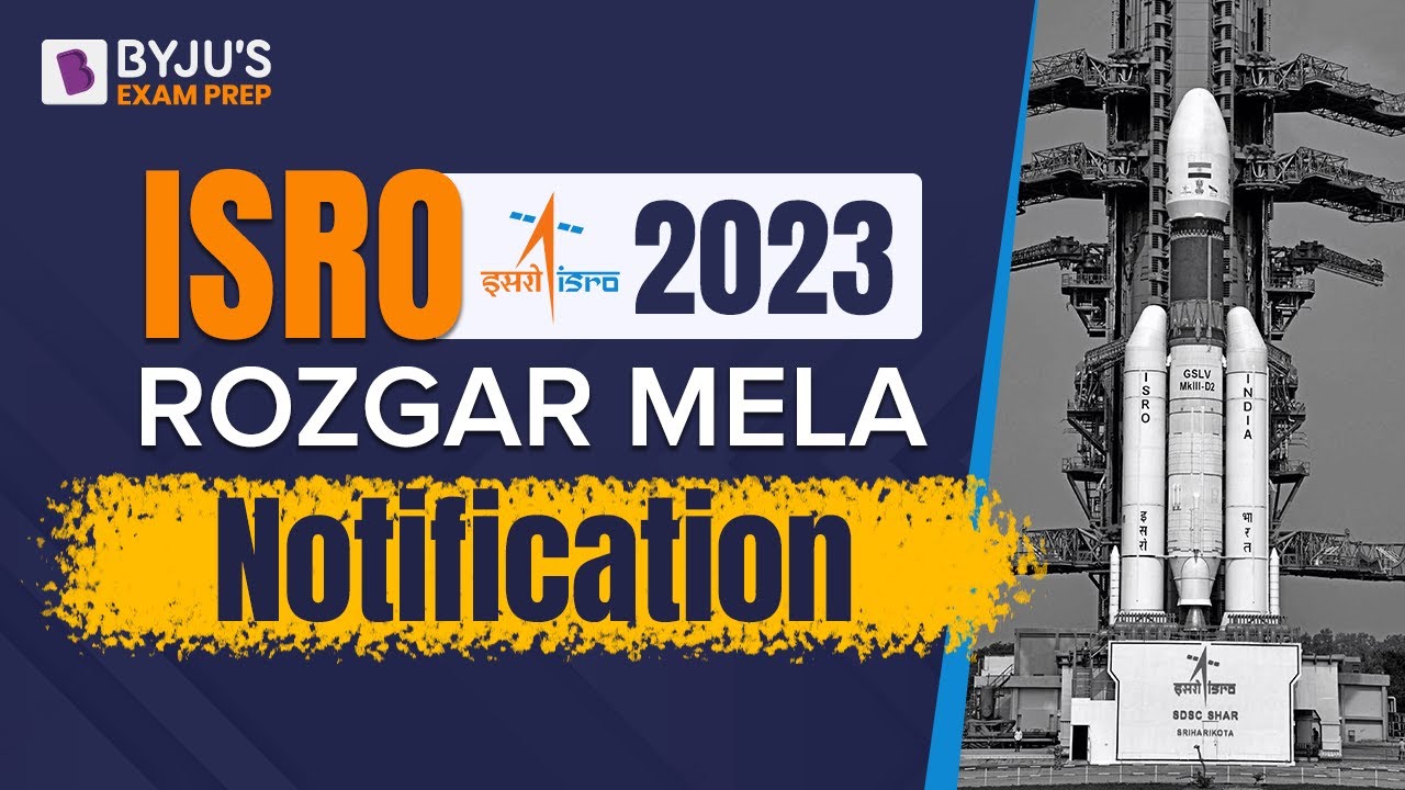 ISRO 2023 Expected Recruitment Notification | ISRO Recruitment 2023 | ISRO Rojgar Mela 2023 # ...