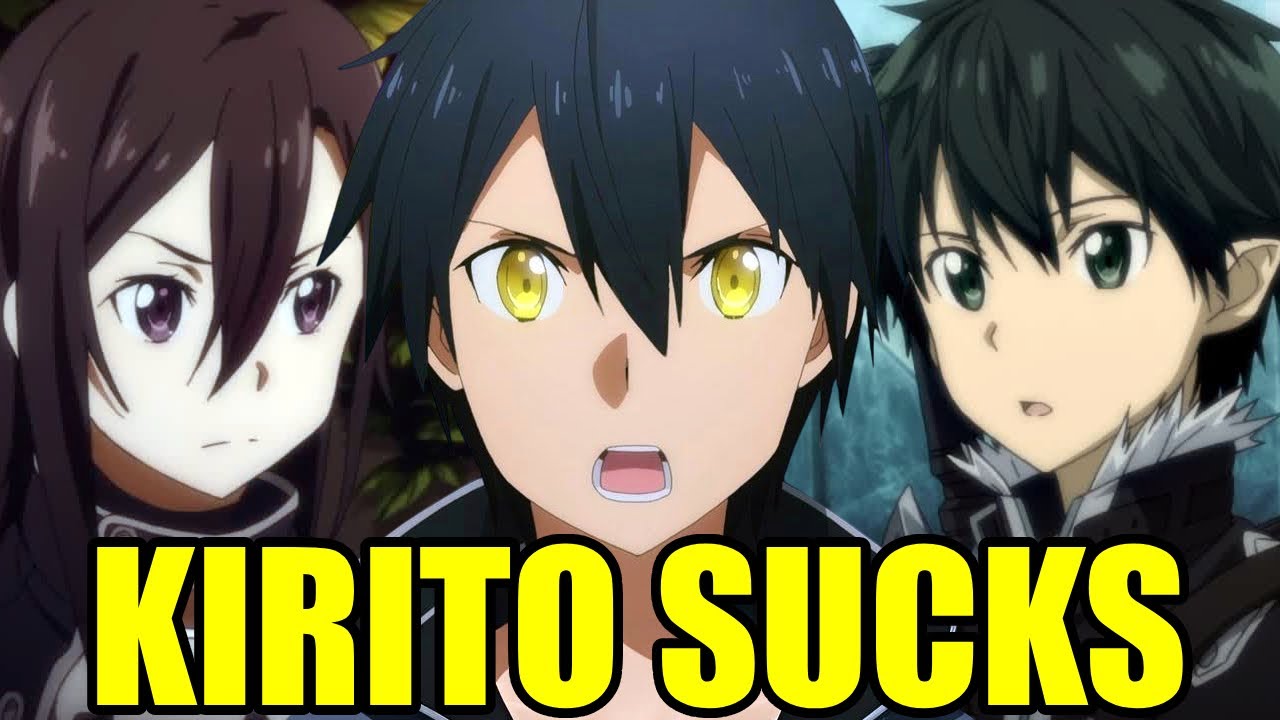 Kirito is the WORST Protagonist in Anime History (Sword Art Online ...
