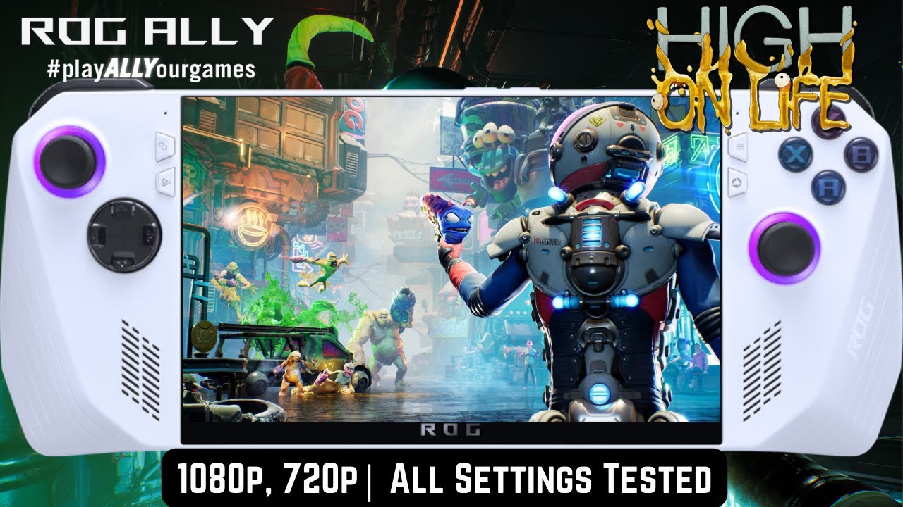 High on Life Gameplay ASUS ROG Ally | 720p, 1080p - All Settings Tested ...