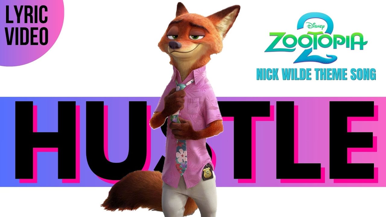 Hustle - Nick Wilde from Zootopia 2 [unOFFICIAL Fanmade Song] - YouTube