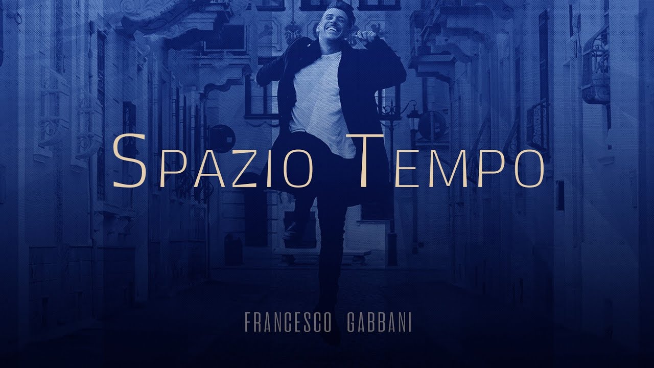 Francesco Gabbani 🎵 SPAZIO TEMPO (Lyrics/Testo) - YouTube