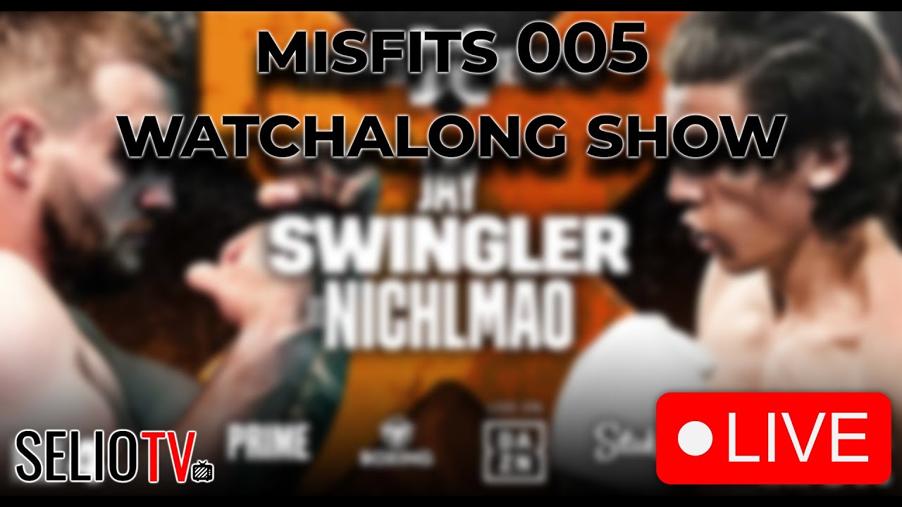 LIVE - MISFITS BOXING 005 | SWINGLER VS NICHLMAO | Watchalong 🎥 - YouTube