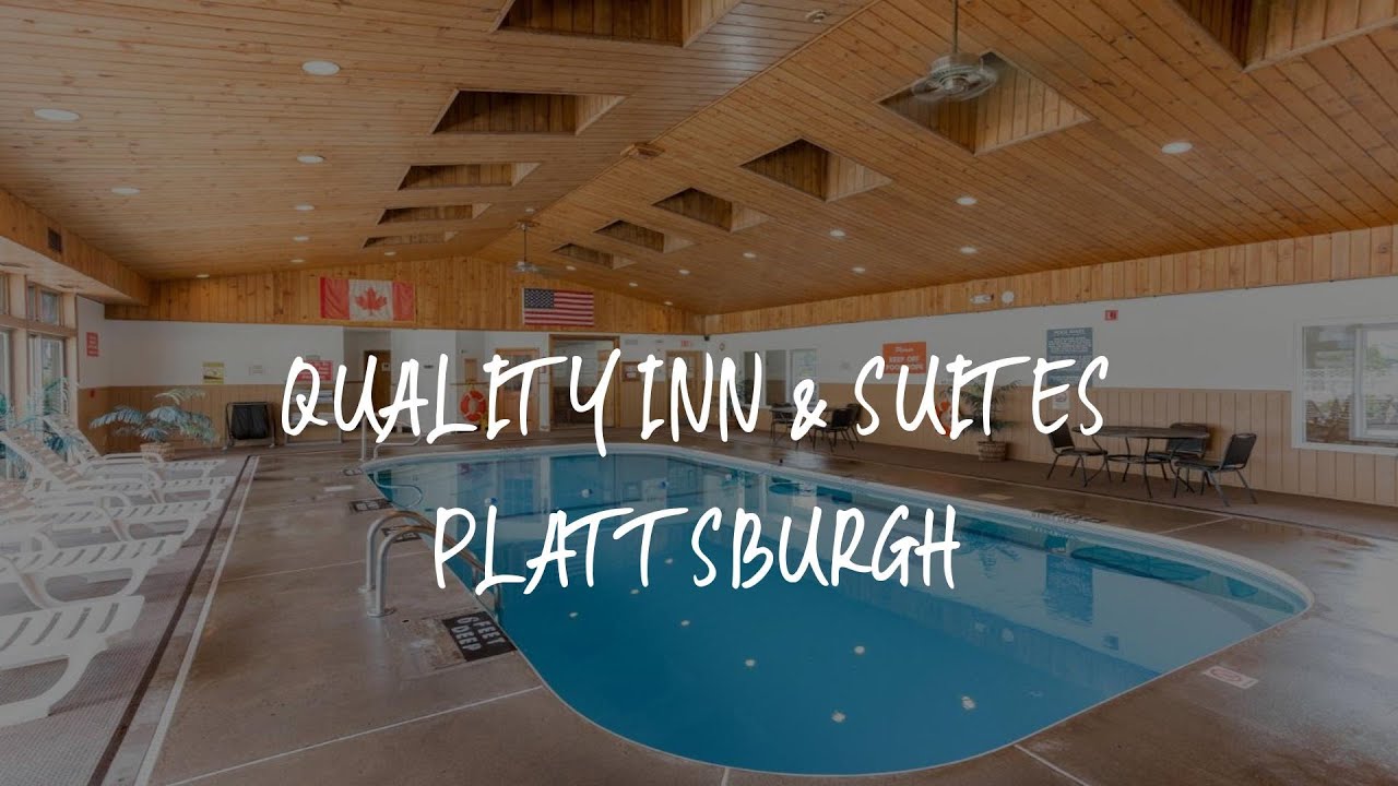 Quality Inn & Suites Plattsburgh Review - Plattsburgh , United States ...