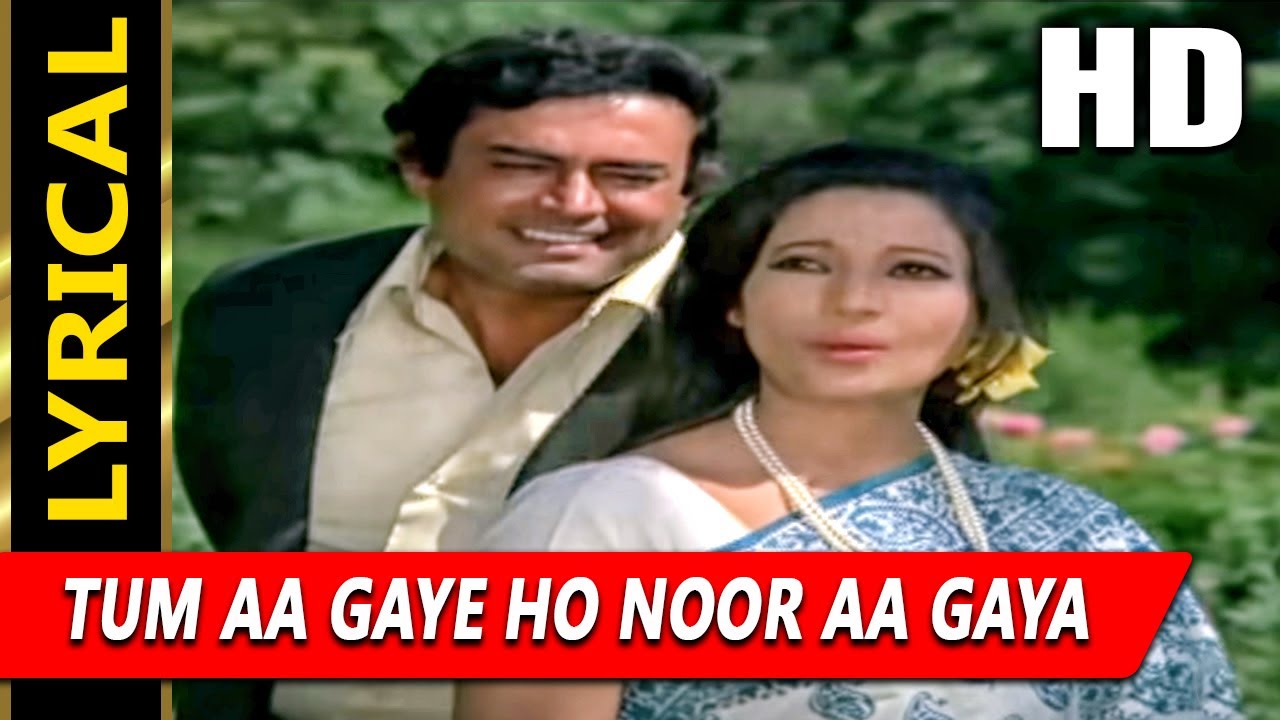 Tum Aa Gaye Ho Noor Aa Gaya Hai With Lyrics| आँधी | लता मंगेशकर, किशोर ...