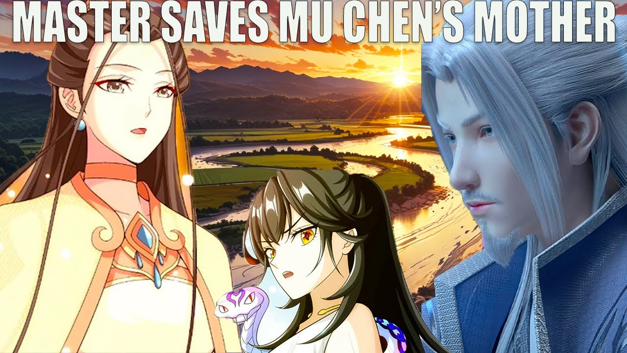 Master Yao Lao and Xiao Xiao Helps Mu Chen Save His Mother - YouTube