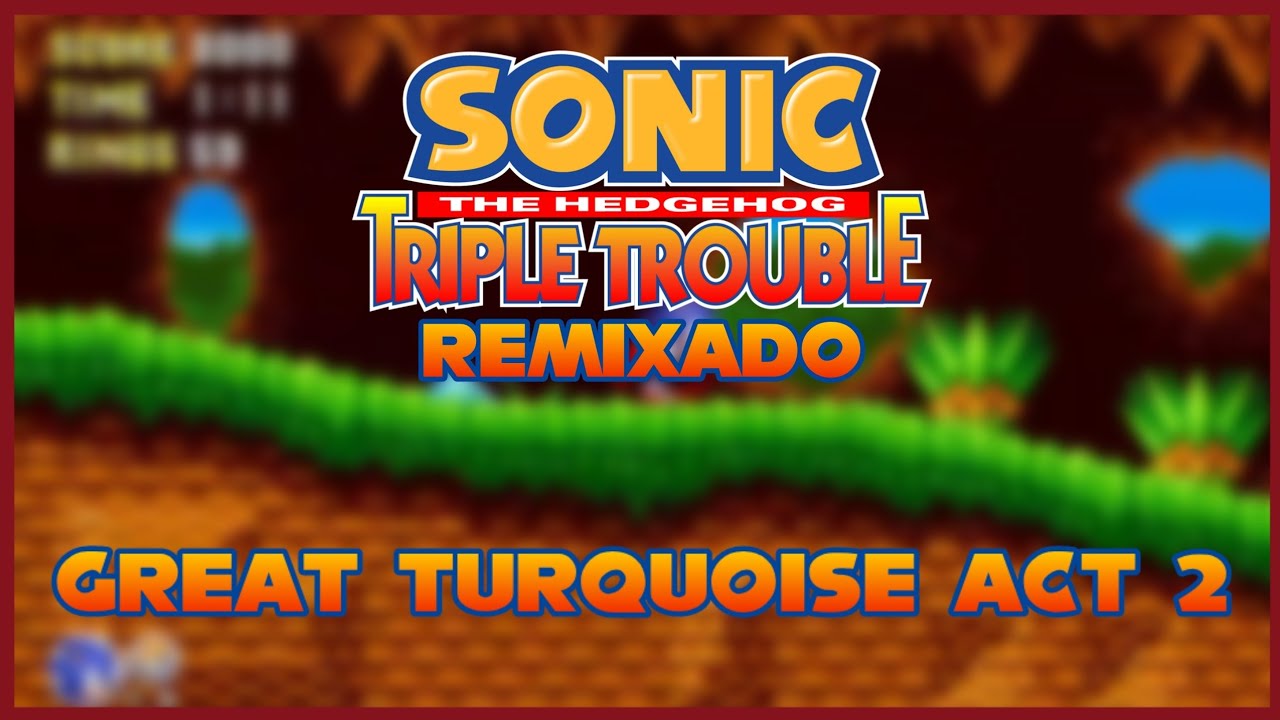 Great Turquoise (Act 2) - Sonic Triple Trouble (16-bit) Remix - YouTube