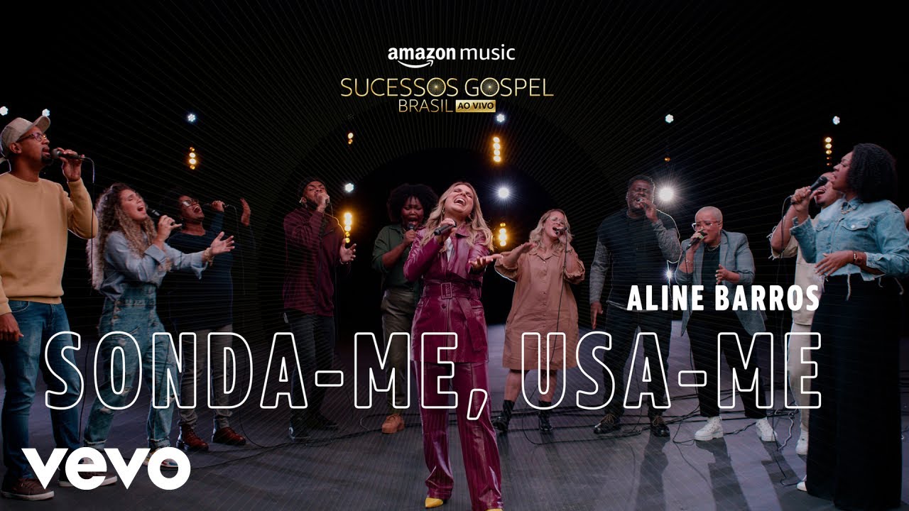 Aline Barros - Sonda-me, Usa-me (Amazon Original) (Ao Vivo) - YouTube