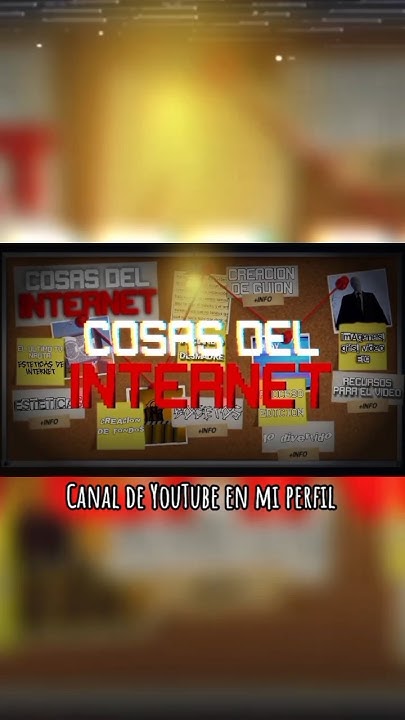COSAS DEL INTERNET - YouTube