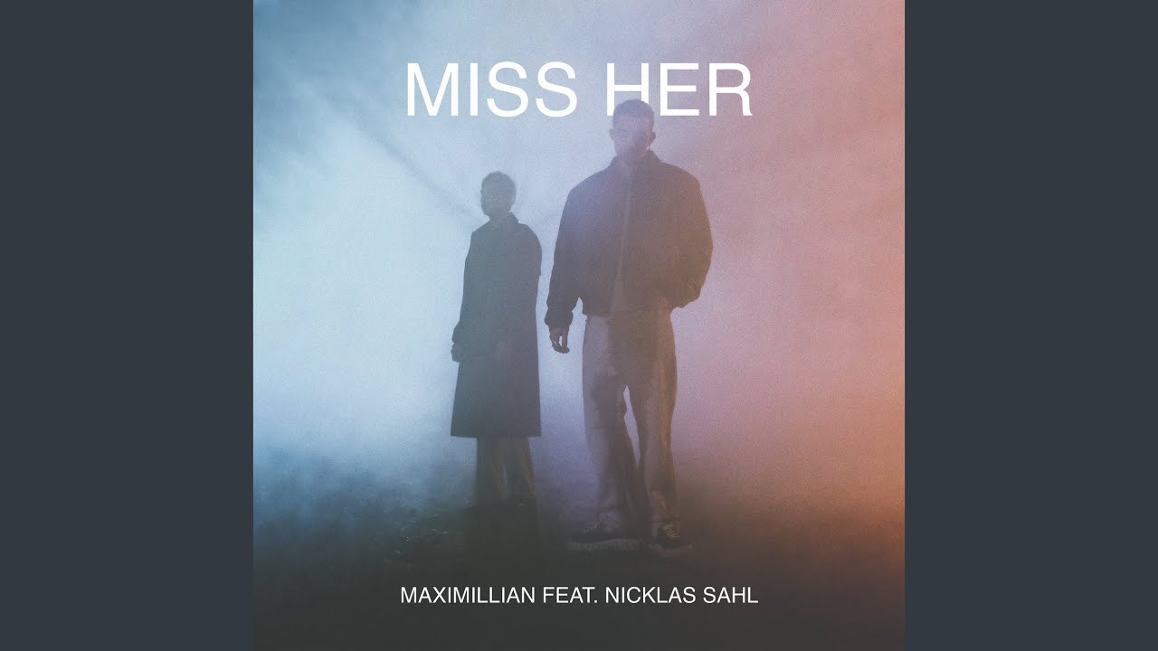 Miss Her - YouTube Music