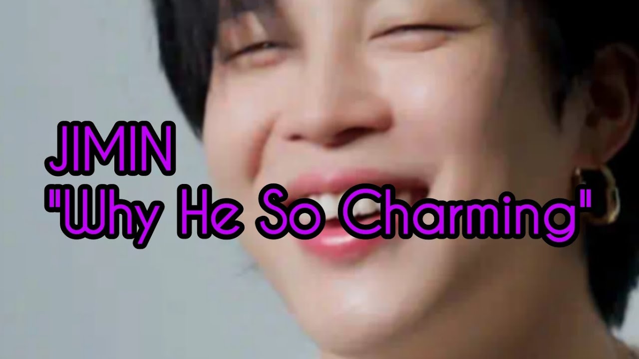 JIMIN | BTS | WHY HE SO CHARMING | #bts #btsarmy #bangtan - YouTube