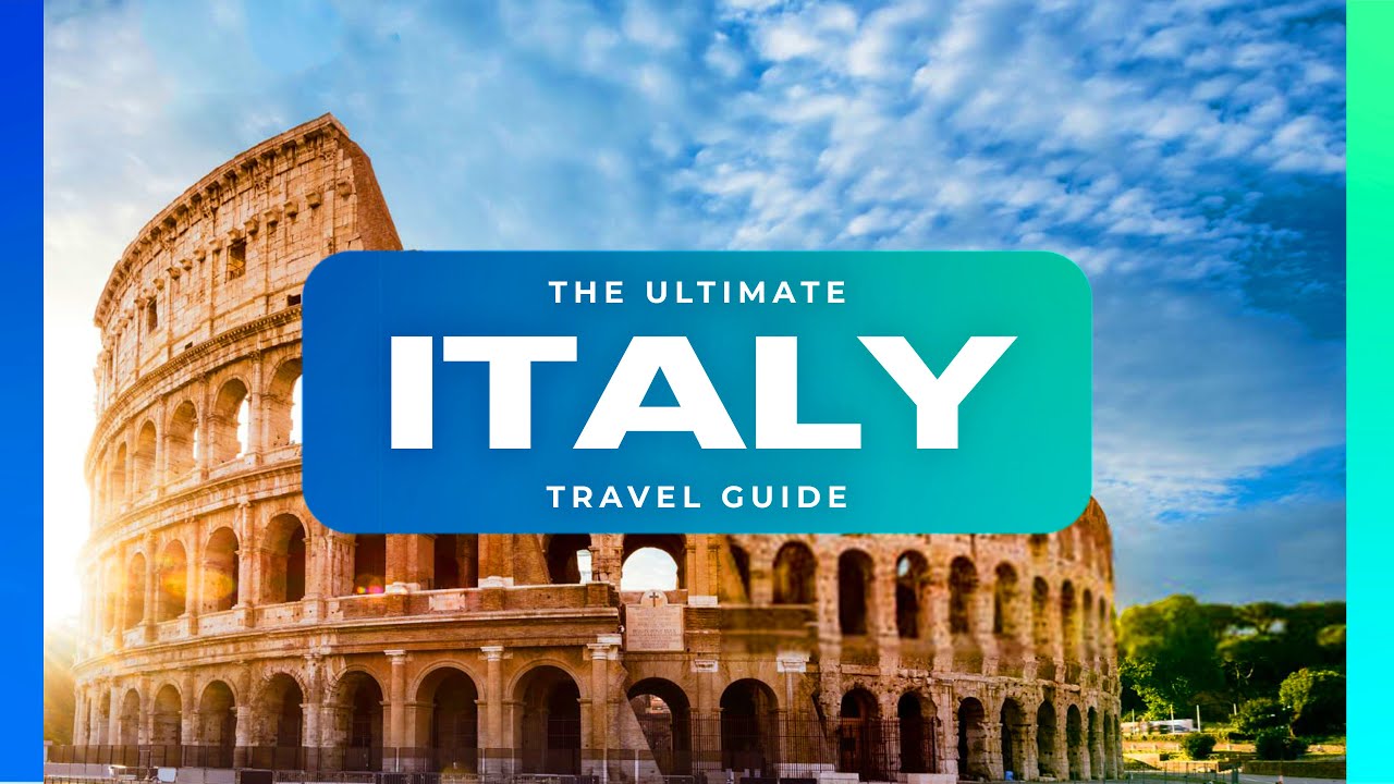Exploring Italy: Your Ultimate Journey Through History, Culture, and ...
