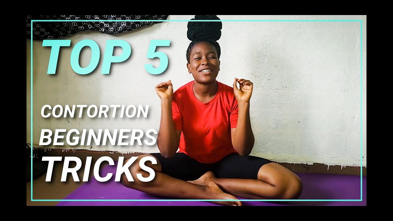 5 Easy CONTORTION Tricks For BEGINNERS - YouTube