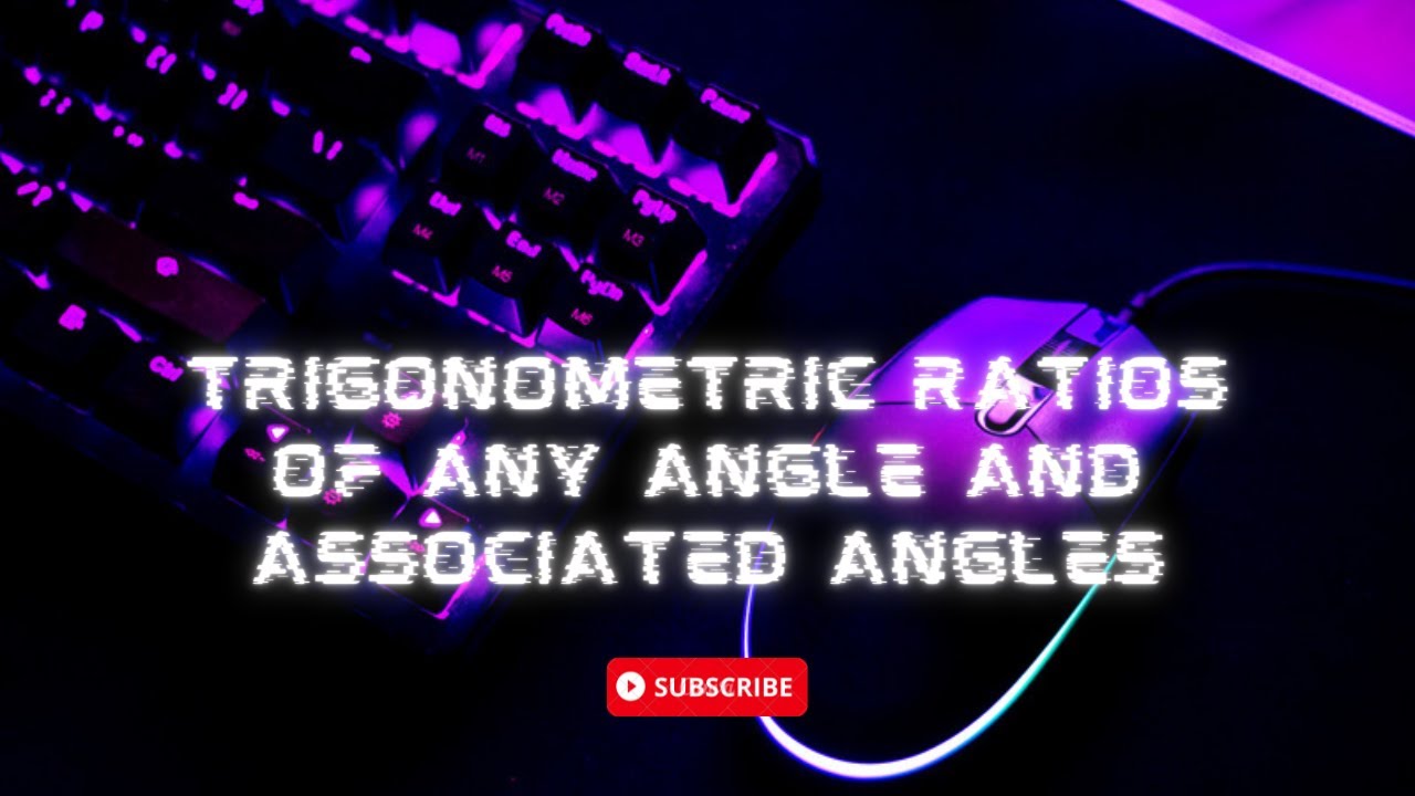 Trigonometric ratios of any angle and associated angles. Problem # 1 ...