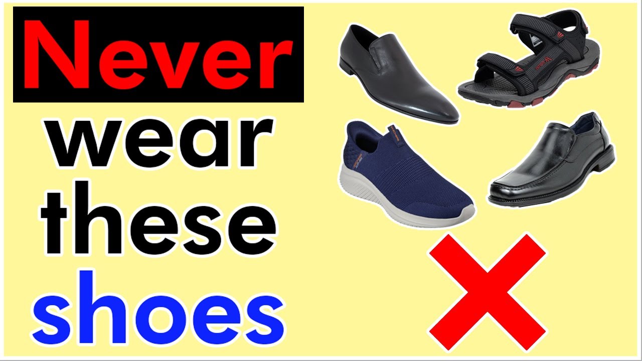5 Shoes that a man should never wear in 2022 | Ugly & unstylish shoes ...