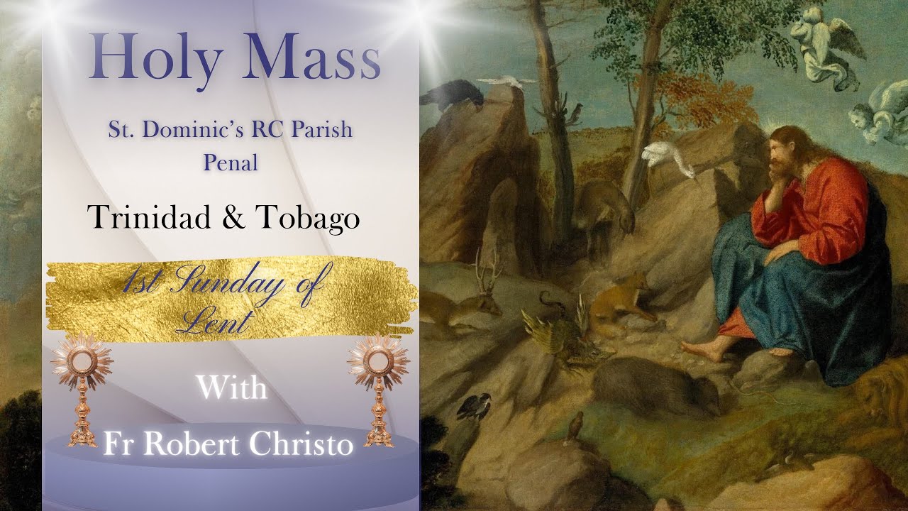 Holy Mass - 1st Sunday of Lent - with Fr Robert Christo - YouTube