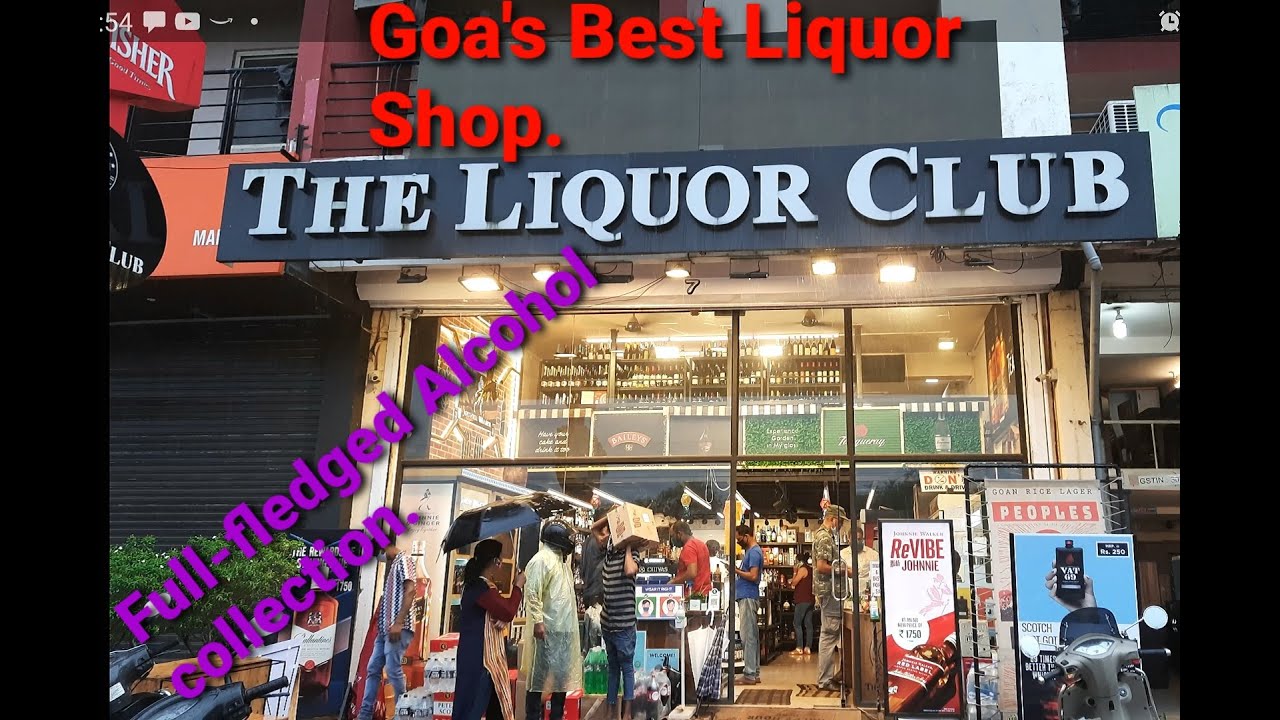 'THE LIQUOR CLUB' Best Liquor shop in Goa. EP- 51 - YouTube
