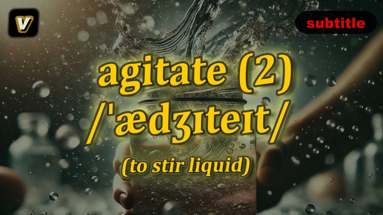[v] Agitate meaning (to stir liquid) with 5 examples - YouTube
