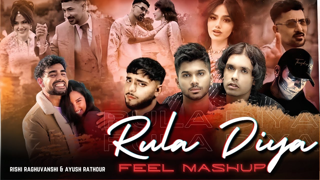 Rula Diya Mashup | Zack Knight X Mitraz | Heartbreak Chillout | Rishi ...