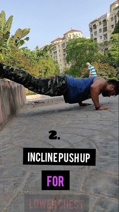 How To Build A Upper Middle Lower Chest Push Ups Youtube