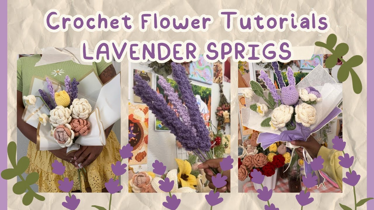 Crochet Flower Tutorials Beginner, No Sew - Lavender Sprigs - YouTube