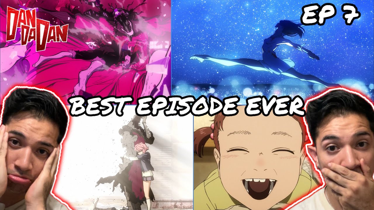 BEST EPISODE EVER!!! | DANDADAN EPISODE 7 REACTION - YouTube