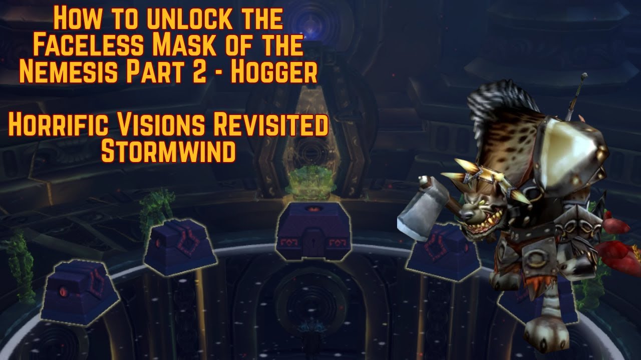 Unlocking the Faceless Mask of the Nemesis Part 2 - Hogger - YouTube