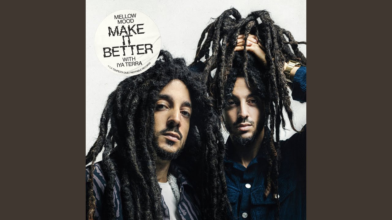 Make It Better - YouTube Music