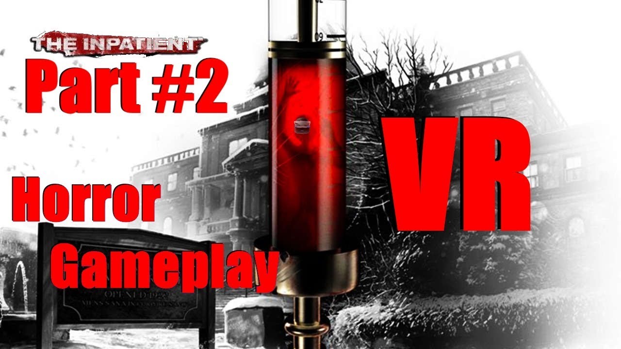The Inpatient - PSVR Gameplay Part #2 - YouTube