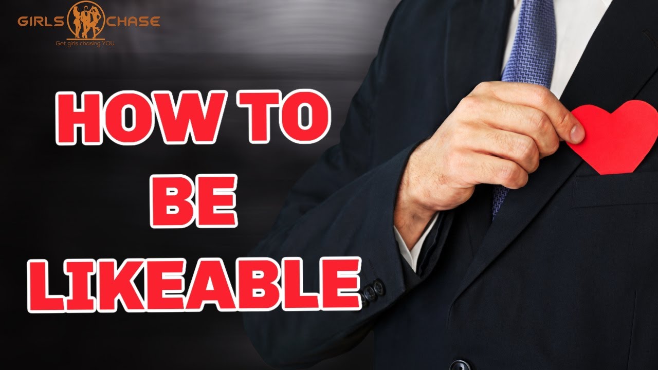 What Makes Someone Likeable? - YouTube