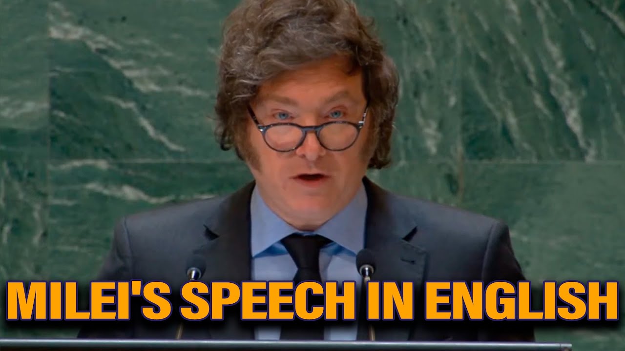 MILEI SLAMS THE WOKE AGENDA IN A SPEECH TO THE UN, TRANSLATED INTO ...