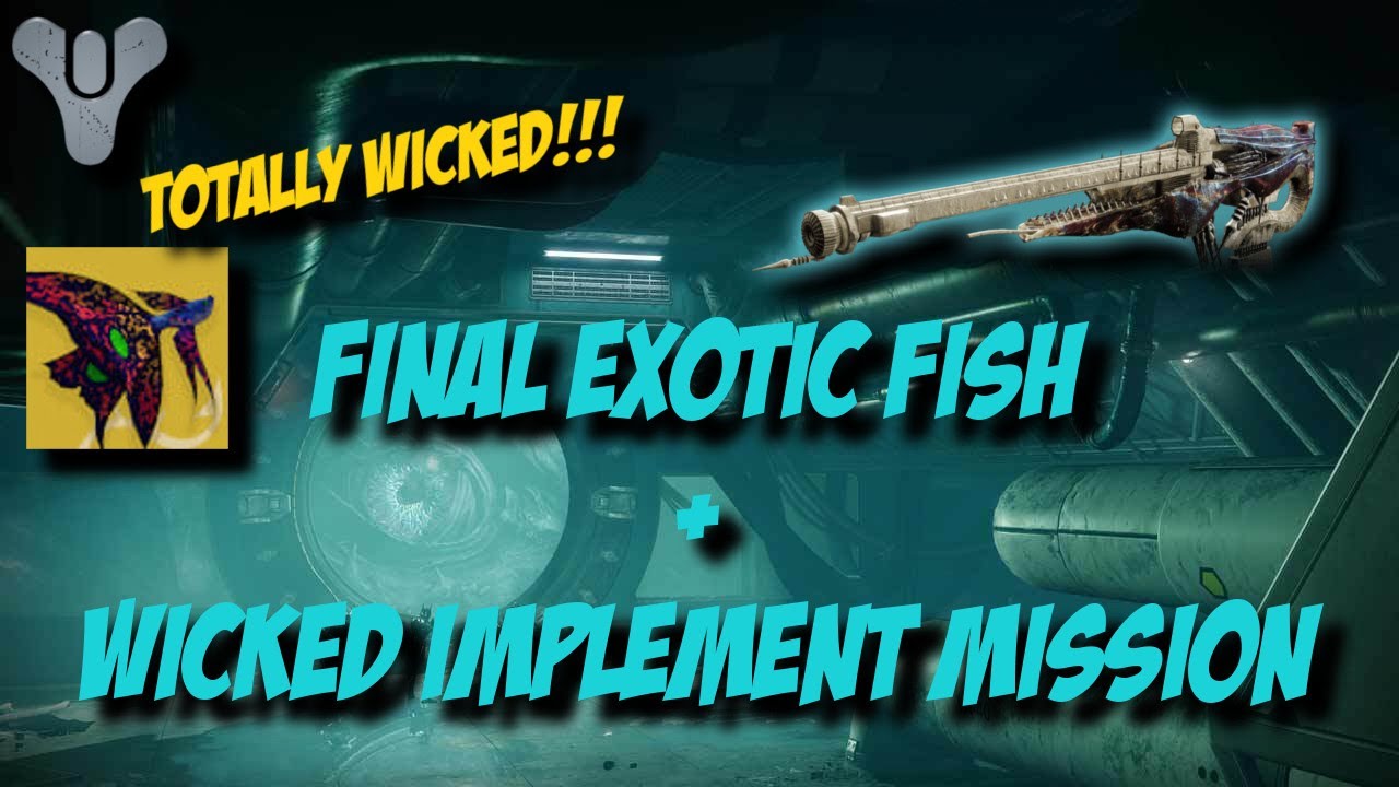 Destiny 2 Season of the Deep - Final Exotic Fish & Wicked Implement ...