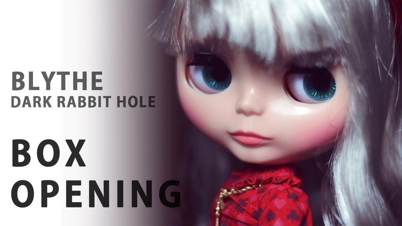 Box Opening | Blythe Dark Rabbit Hole - YouTube