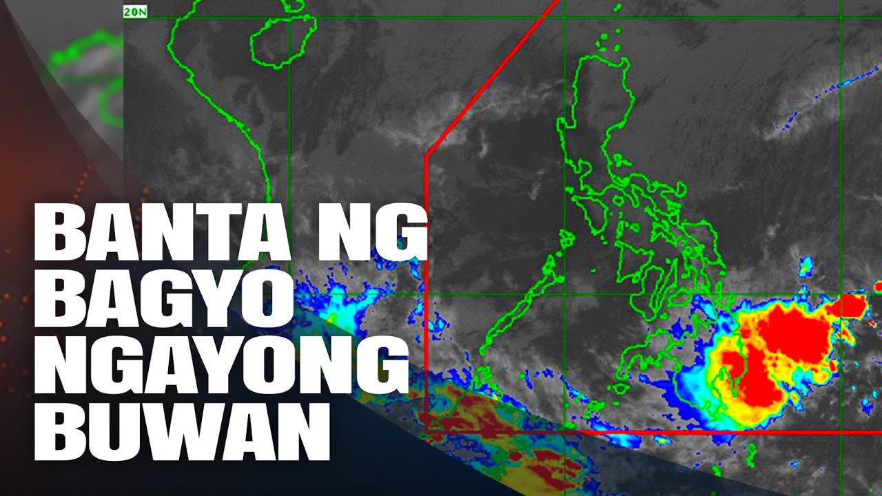 BANTA NG BAGYO NGAYONG BUWAN⚠️⛈️ PAGASA WEATHER FORECAST ISSUED TODAY ...