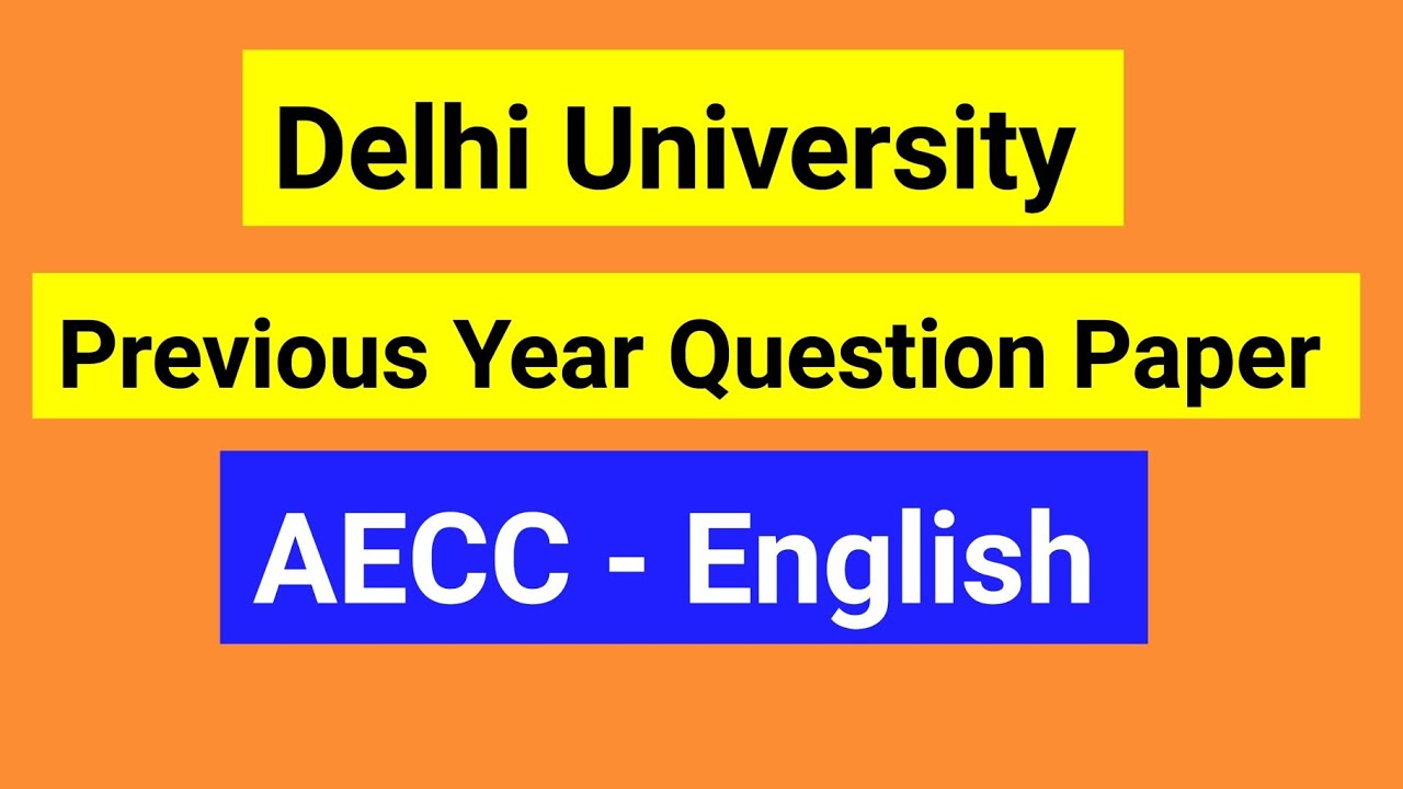 Previous Year Question Paper Of AECC - English | DU AECC - English ...