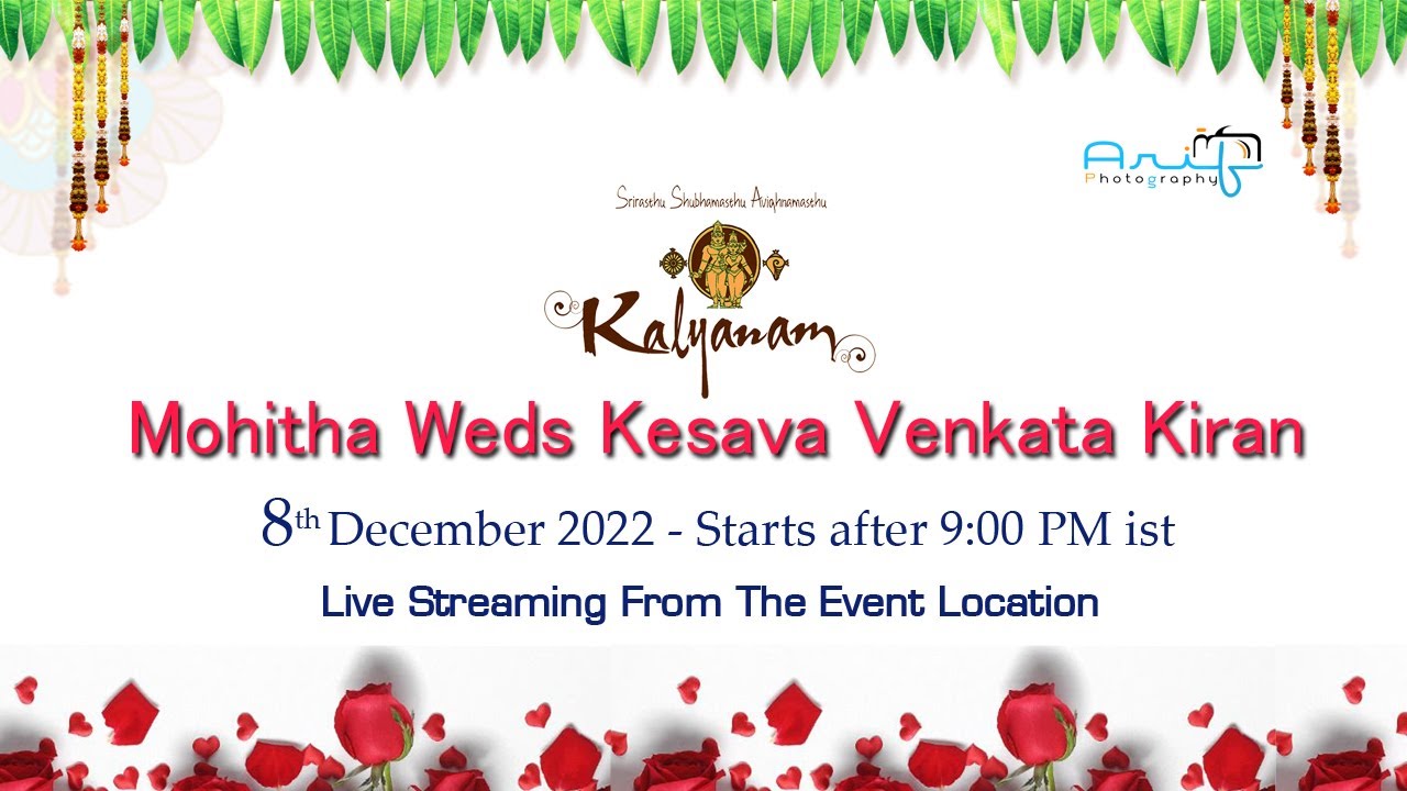 Mohitha Weds Kesava Venkata Kiran ( 8th December 2022 Live Starts After ...