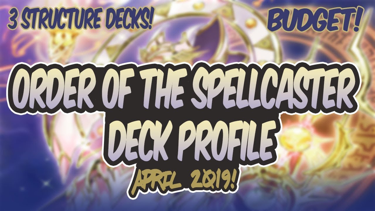 Yu-Gi-Oh! Structure Deck Order of the Spellcasters Budget Deck Profile ...